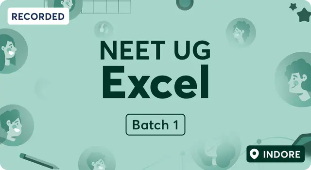 NEET UG - NEET UG Excel Batch 1 Offered by Unacademy