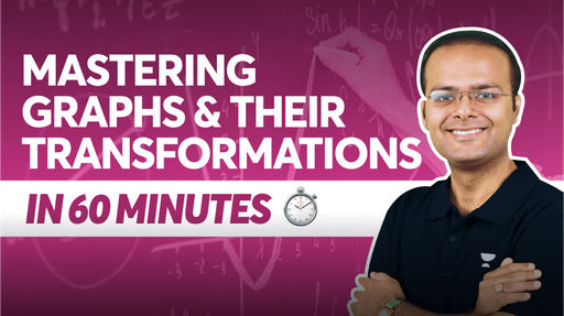 Iit Jee Important Graphs And Graph Transformations Concepts Explained