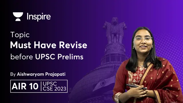Upsc Cse Gs Upsc Inspire Ep 3 Topics Must Be Revised Before