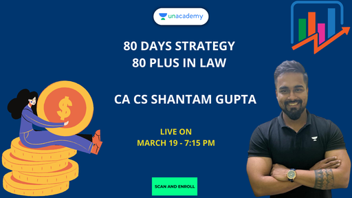 CA Foundation - 80 Days | 80 Plus Marks in Law | CA CS Shantam Gupta ...