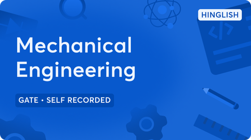 GATE - ME (Hinglish) - Course on Engineering Mechanics Concepts Explained on Unacademy