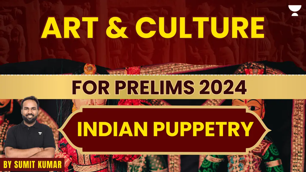 UPSC CSE - GS - Indian Puppetry - Art And Culture Concepts Explained on ...