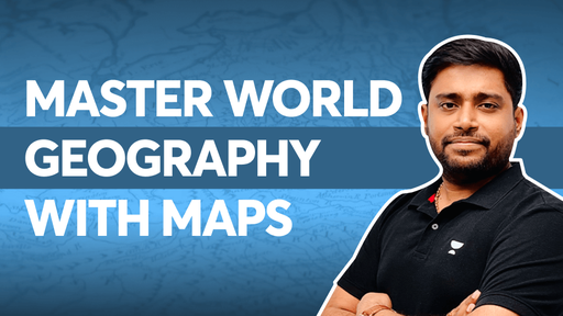 Upsc Cse Gs शून्य से शिखर तक 30 World Maps Concepts Explained On