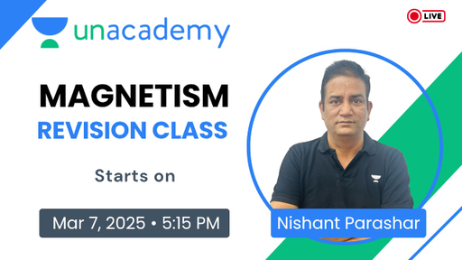 Neet Ug Magnetism Revision Class 02 Concepts Explained On Unacademy