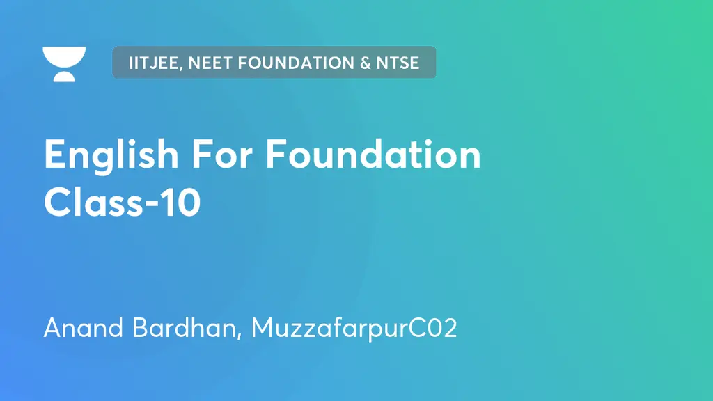 Foundation - English For Foundation Class-10 by Unacademy