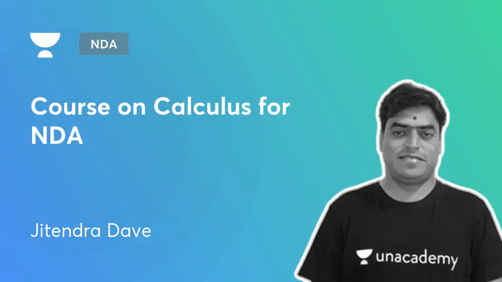 NDA - Course on Calculus for NDA by Unacademy