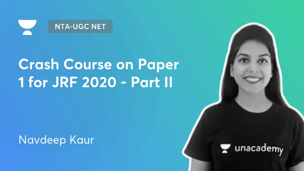 Nta Ugc Net And Set Exams Crash Course On Paper 1 For Jrf 2020 Part Ii By Unacademy