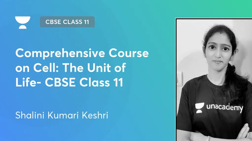 CBSE Class 11 Comprehensive Course On Cell The Unit Of Life CBSE cbse-class-11-comprehensive-course-on-cell-the-unit-of-life-cbse