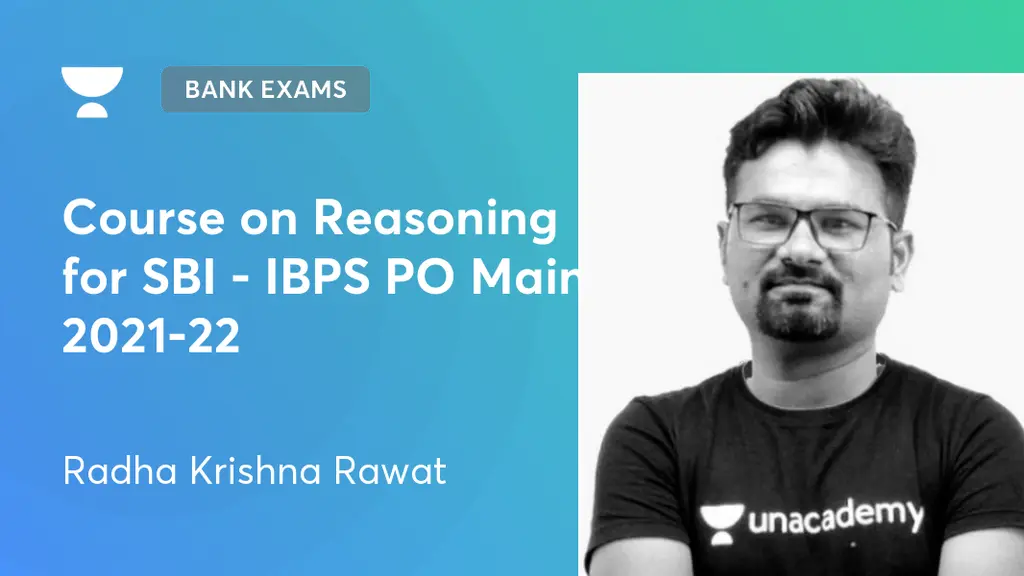Bank Exams - Course on Reasoning for SBI - IBPS PO Mains 2021-22 by ...