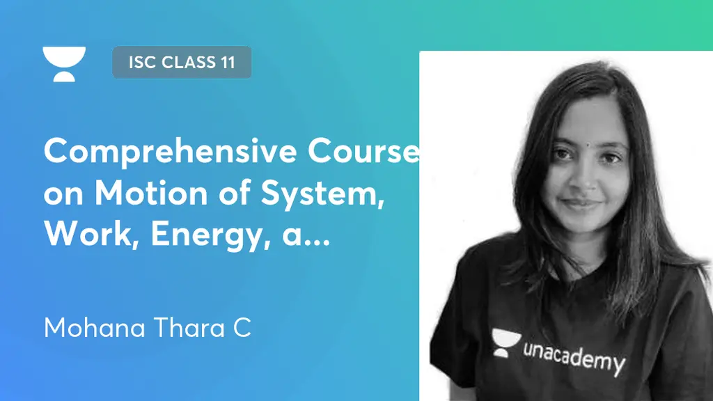 ISC Class 11 - Comprehensive Course on Motion of System, Work, Energy, and Power for Class XI by ...