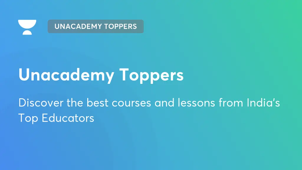 Unacademy Toppers | Unacademy Toppers | Unacademy