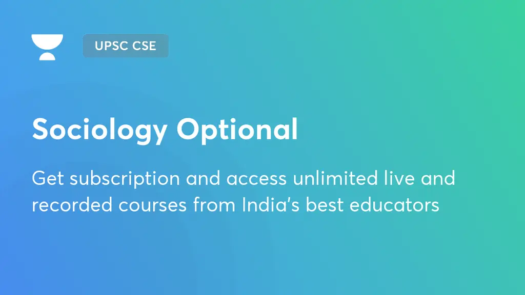 Sociology Optional | UPSC CSE - GS | Unacademy