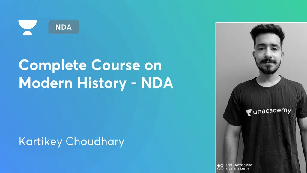 NDA - Complete Course on Modern History - NDA by Unacademy