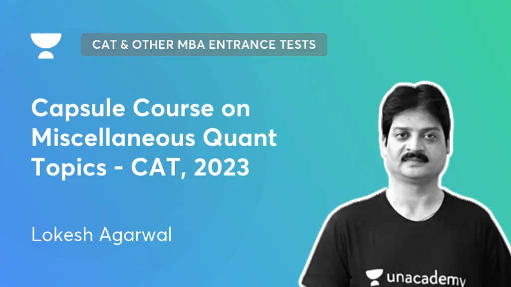 CAT & Other MBA Entrance Tests - Capsule Course on Miscellaneous Quant ...