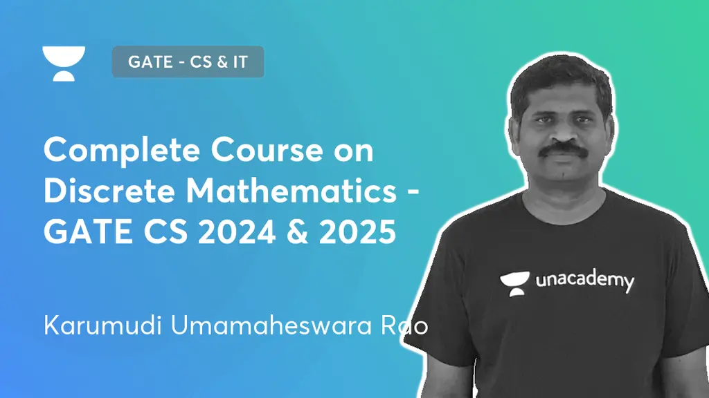 GATE - CSIT, DSAI & Interview Preparation - Complete Course on Discrete Mathematics - GATE CS ...