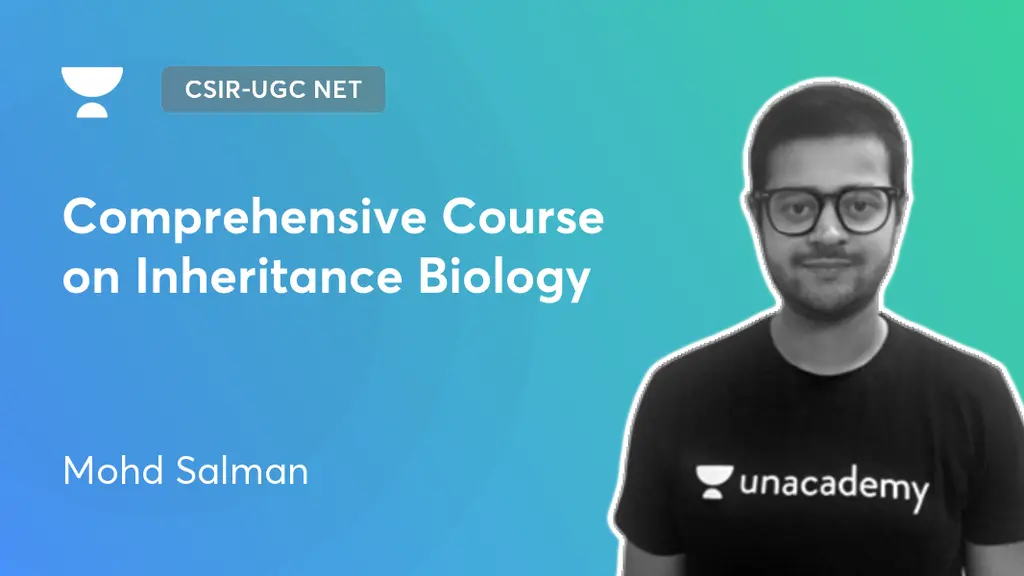 Csir Ugc Net Comprehensive Course On Inheritance Biology By Unacademy