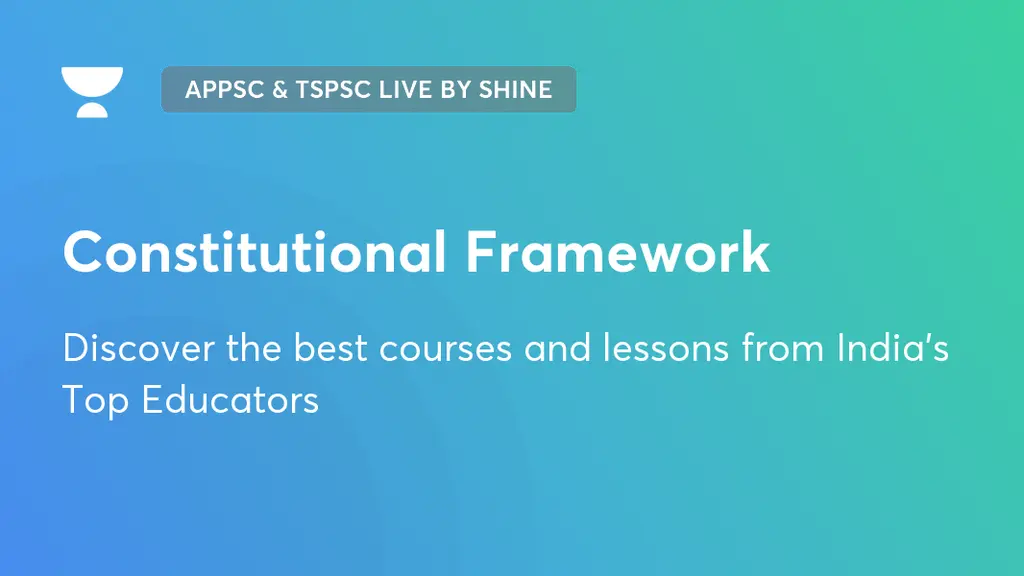 Constitutional Framework | APPSC & TSPSC Live by Dreams Institute ...