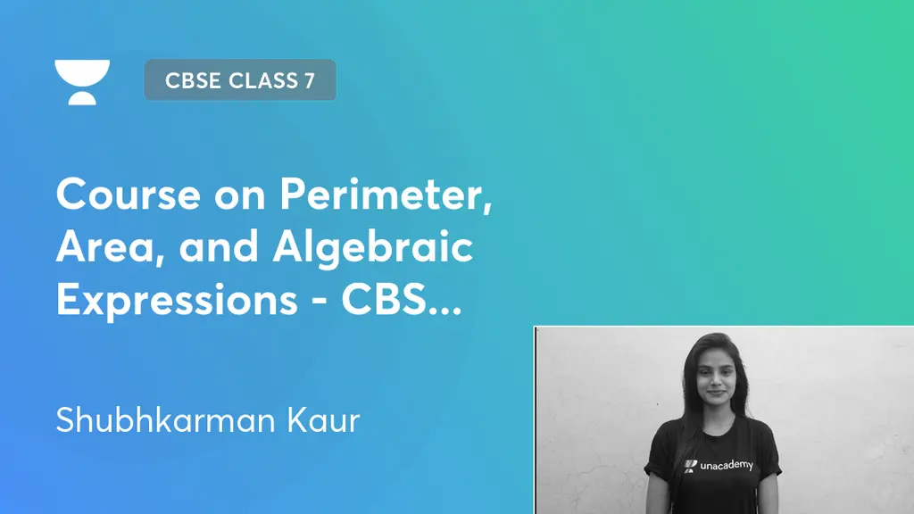CBSE Class 7 - Course on Perimeter, Area, and Algebraic Expressions ...