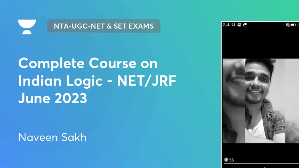 NTA-UGC-NET & SET Exams - Complete Course on Indian Logic - NET/JRF June 2023 by Unacademy