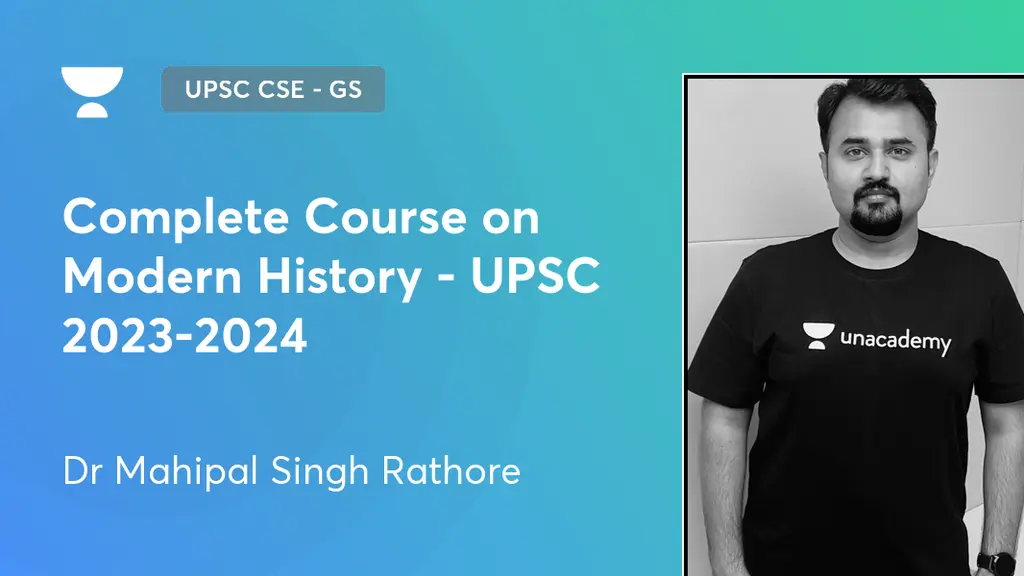 UPSC CSE - GS - Complete Course on Modern History - UPSC 2023-2024 by ...