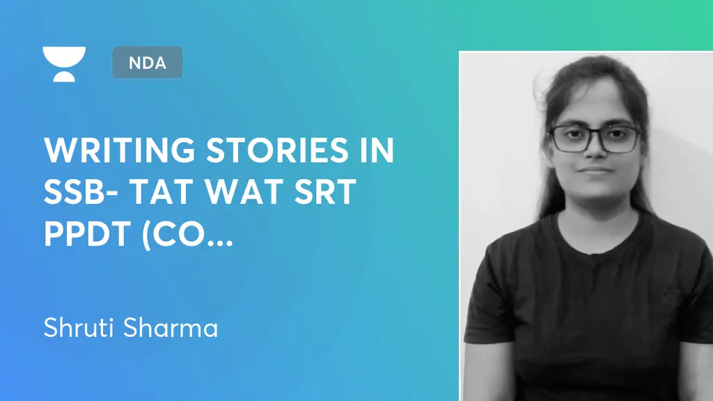 NDA - WRITING STORIES IN SSB- TAT WAT SRT PPDT (CODE SHRUTI0401 by ...