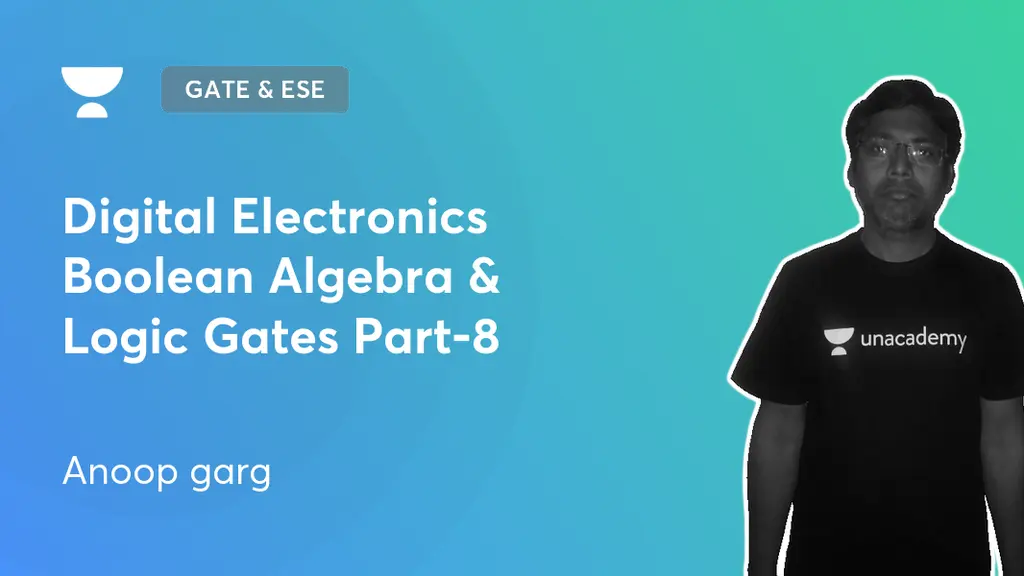 GATE & ESE - EE, EC - Digital Electronics Boolean Algebra & Logic Gates ...