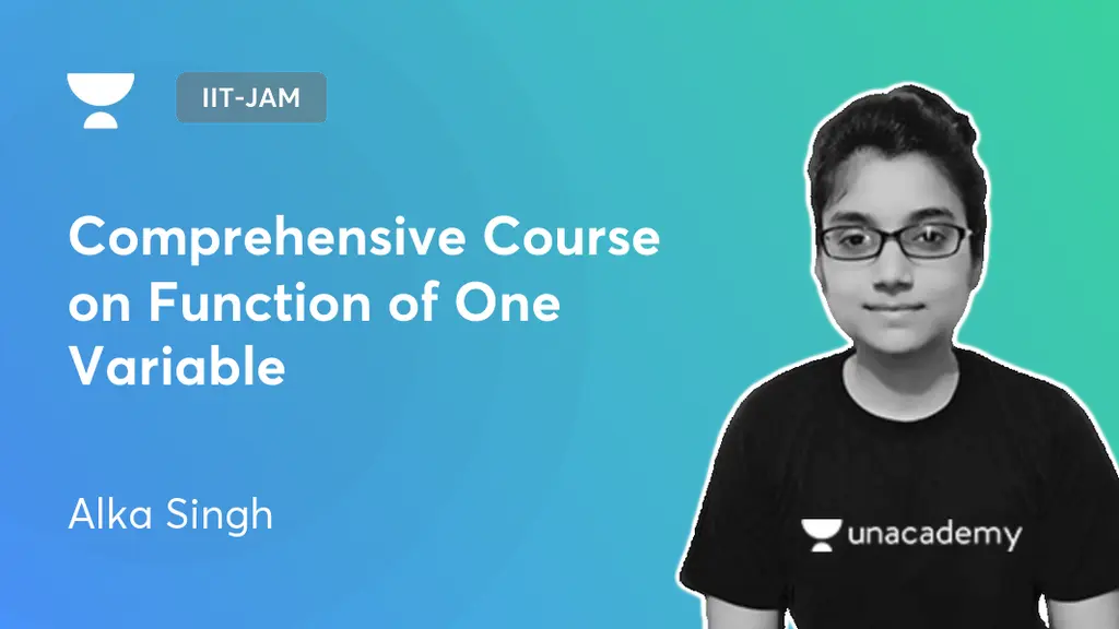 Iit Jam Comprehensive Course On Function Of One Variable By Unacademy 3145