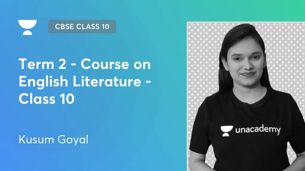 CBSE Class 10 - Term 2 - Course on English Literature - Class 10 by ...