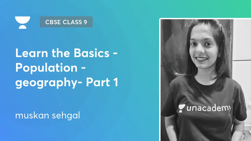 CBSE Class 9 - Learn the Basics - Population - geography- Part 1 by ...