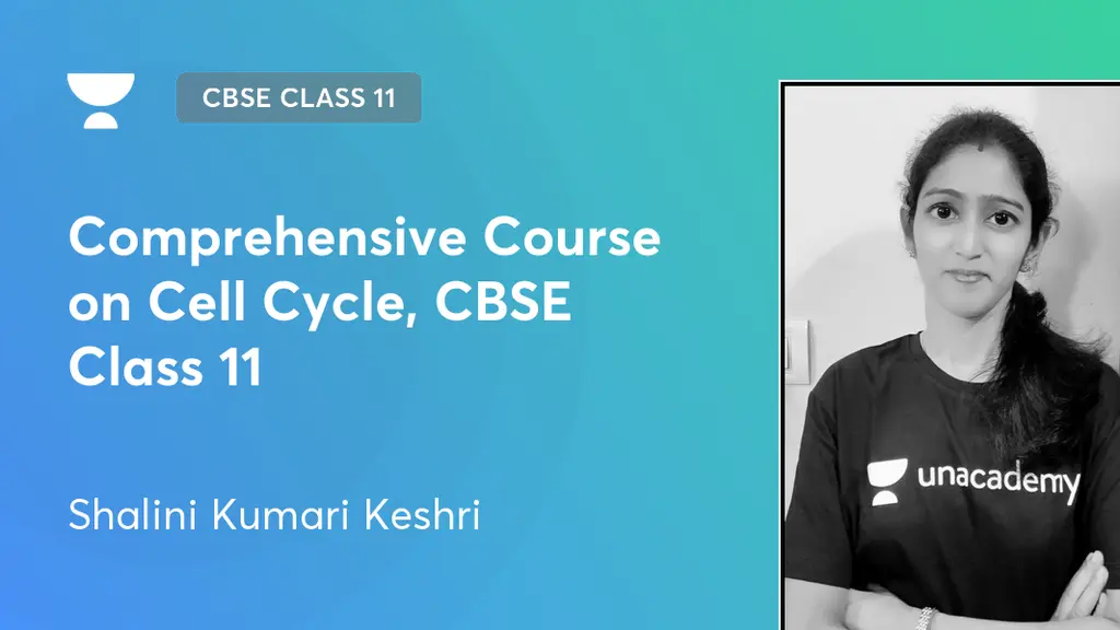 CBSE Class 11 - Comprehensive Course on Cell Cycle, CBSE Class 11 by ...