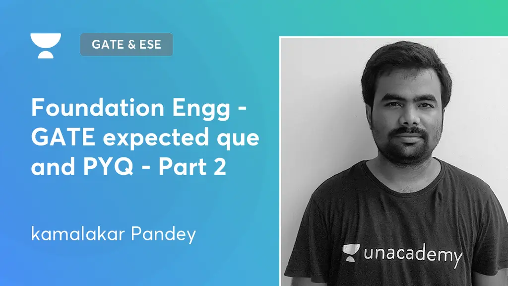 GATE & ESE - Civil - Foundation Engg - GATE expected que and PYQ - Part ...