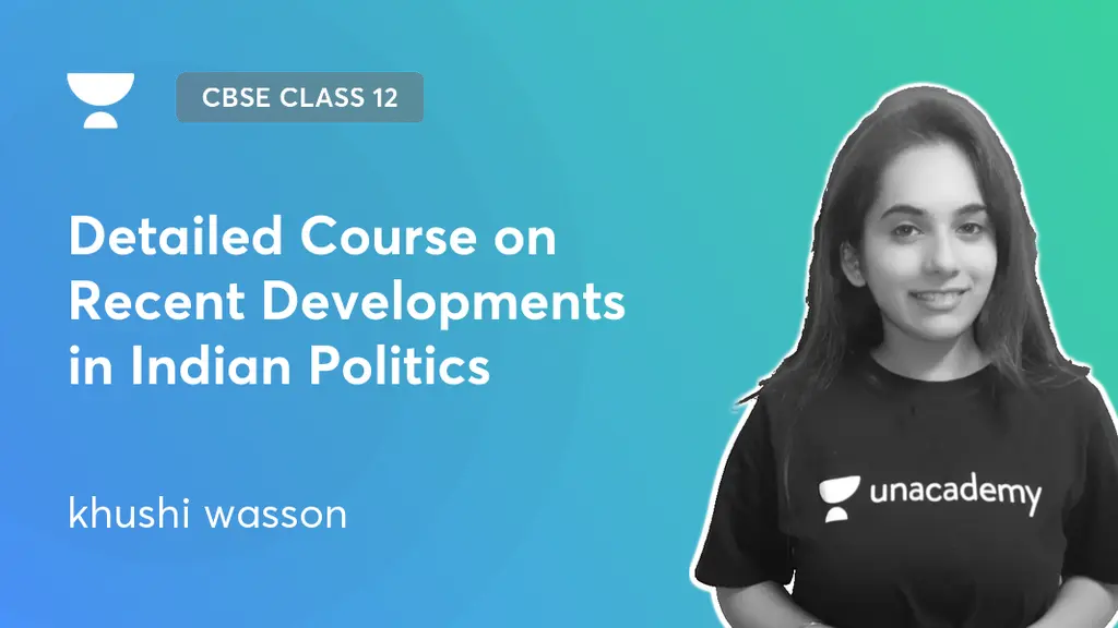 CBSE Class 12 - Detailed Course on Recent Developments in Indian ...