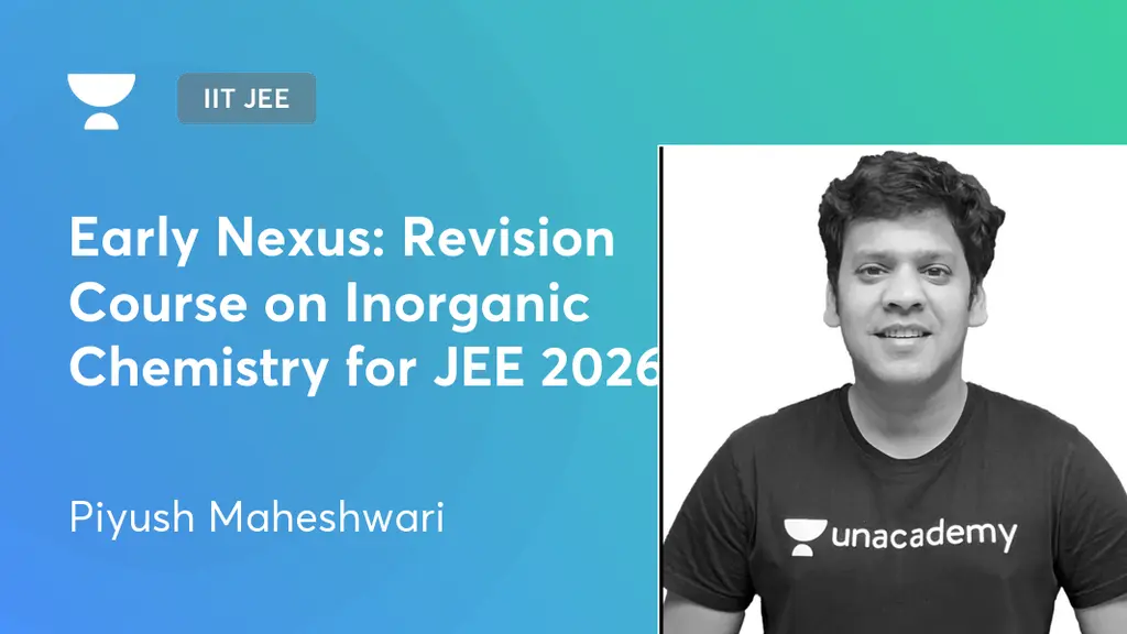 IIT JEE - Early Nexus: Revision Course on Inorganic Chemistry for JEE ...