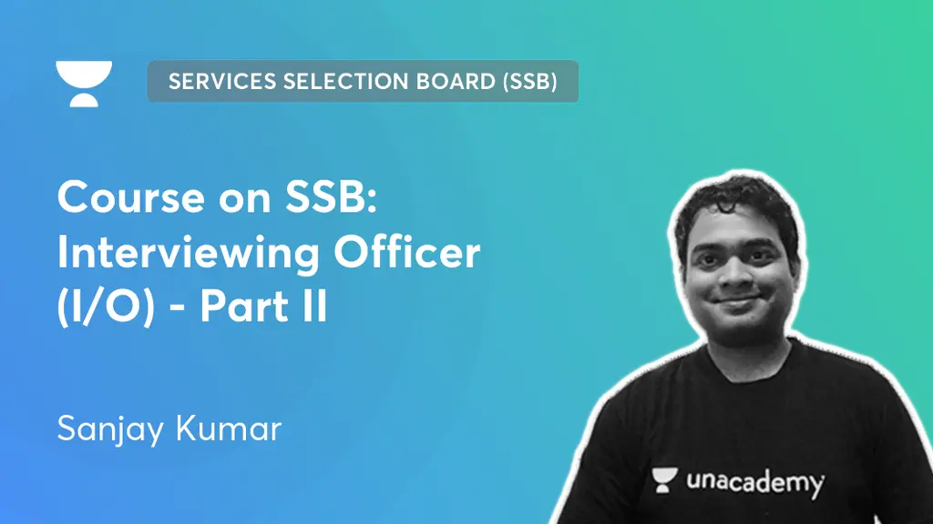 Services Selection Board (SSB) - Course on SSB: Interviewing Officer (I ...