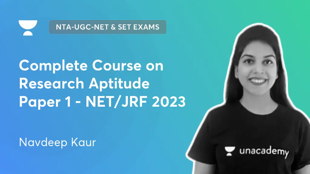 NTA-UGC-NET & SET Exams - Complete Course on Research Aptitude Paper 1 - NET/JRF 2023 by Unacademy