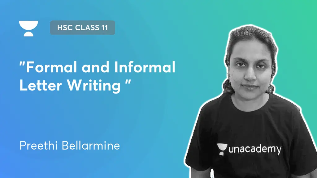 HSC Class 11 - "Formal and Informal Letter Writing " by Unacademy