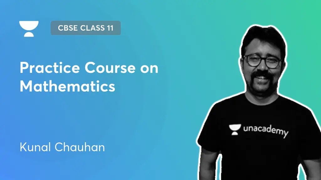 cbse-class-11-practice-course-on-mathematics-by-unacademy
