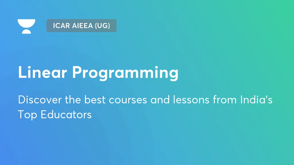 Linear Programming Agriculture Exams Unacademy 