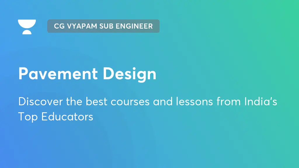 Pavement Design | CG Vyapam Sub Engineer | Unacademy