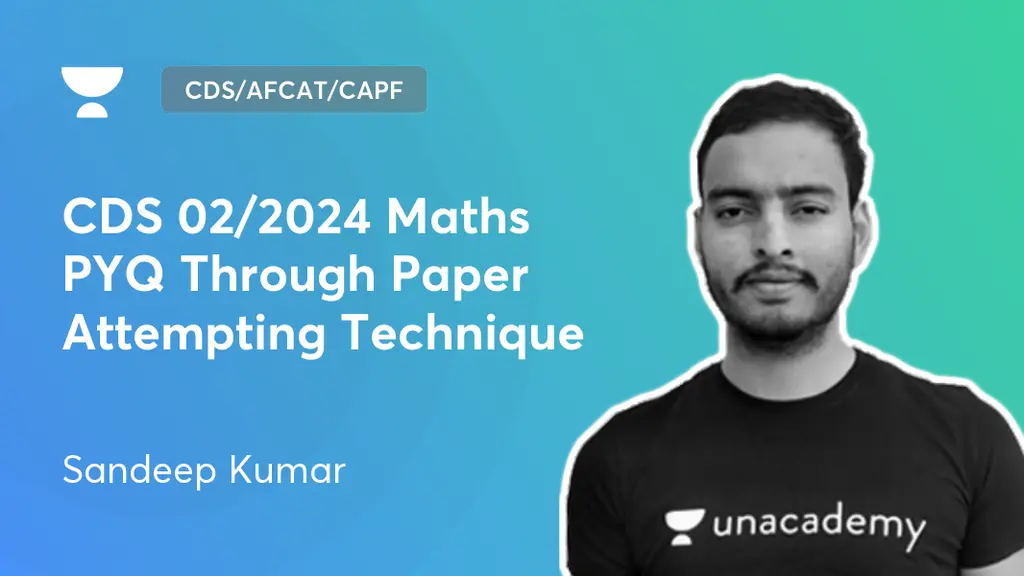 CDS/AFCAT/CAPF - CDS 02/2024 Maths PYQ Through Paper Attempting ...