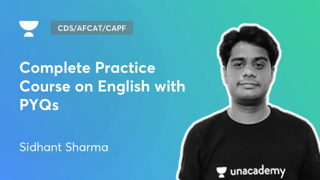 CDS/AFCAT/CAPF - Complete Practice Course on English with PYQs by Unacademy