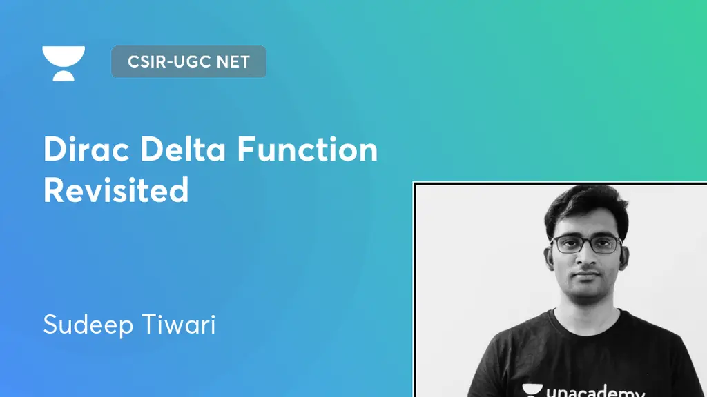 Csir Ugc Net Dirac Delta Function Revisited By Unacademy 9635
