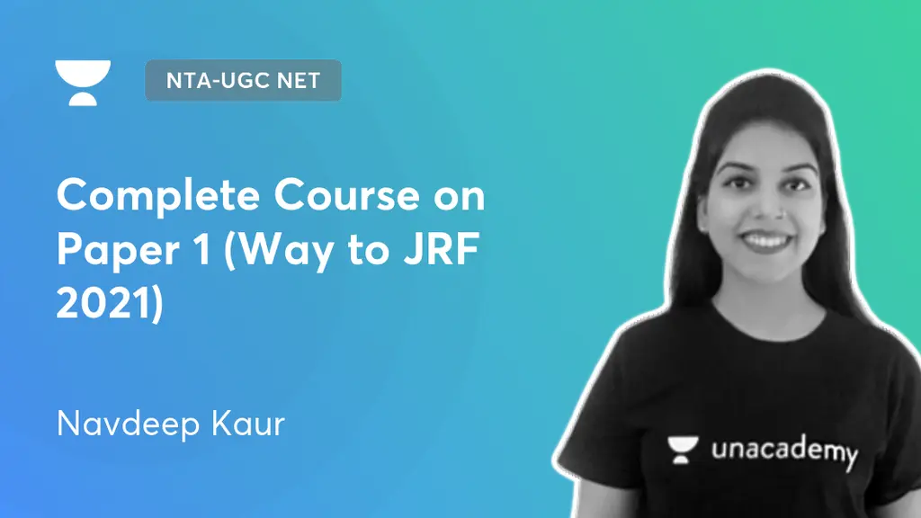 NTA-UGC-NET & SET Exams - Complete Course on Paper 1 (Way to JRF 2021) by Unacademy