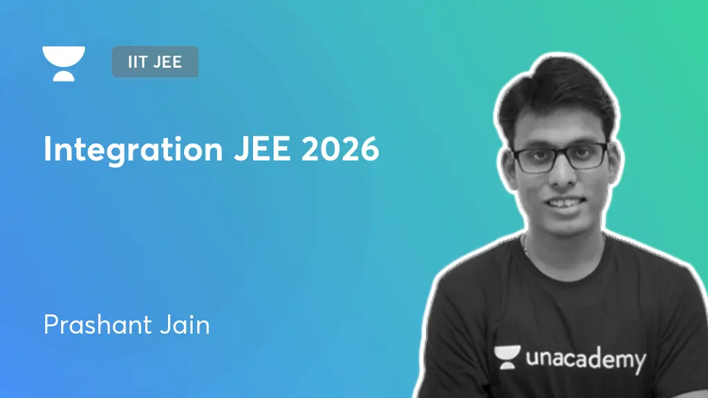 IIT JEE - Integration JEE 2026 by Unacademy