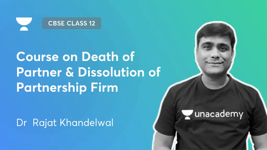 CBSE Class 12 - Course on Death of Partner & Dissolution of Partnership ...