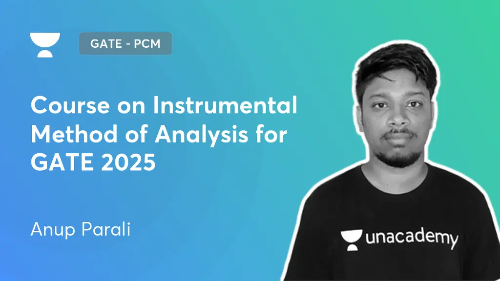 GATE - PCM - Course on Instrumental Method of Analysis for GATE 2025 by ...
