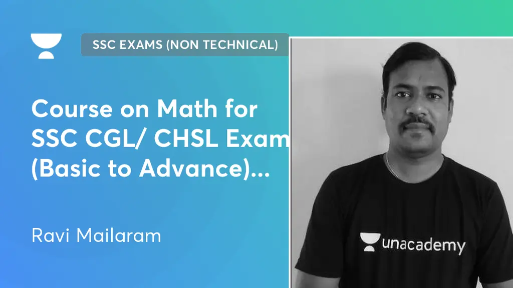 SSC Exams (Non Technical)/ Railway Exams - Course on Math for SSC CGL/ CHSL Exams (Basic to ...