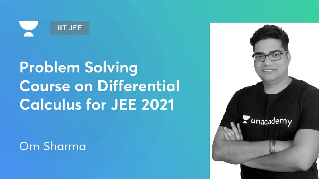IIT JEE - Problem Solving Course on Differential Calculus for JEE 2021 ...