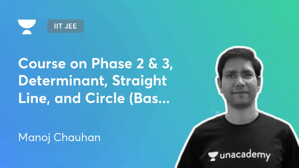 IIT JEE - Course on Phase 2 & 3, Determinant, Straight Line, and Circle ...