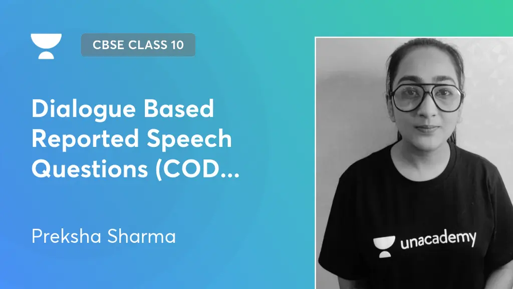 CBSE Class 10 - Dialogue Based Reported Speech Questions (CODE: PSH10 ...